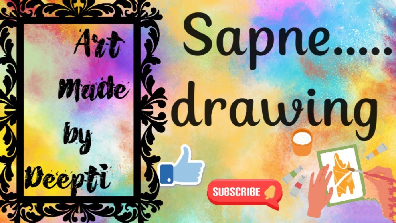 Sapne ........#Deepti'sDelight #sapne re #drawing - YouTube
