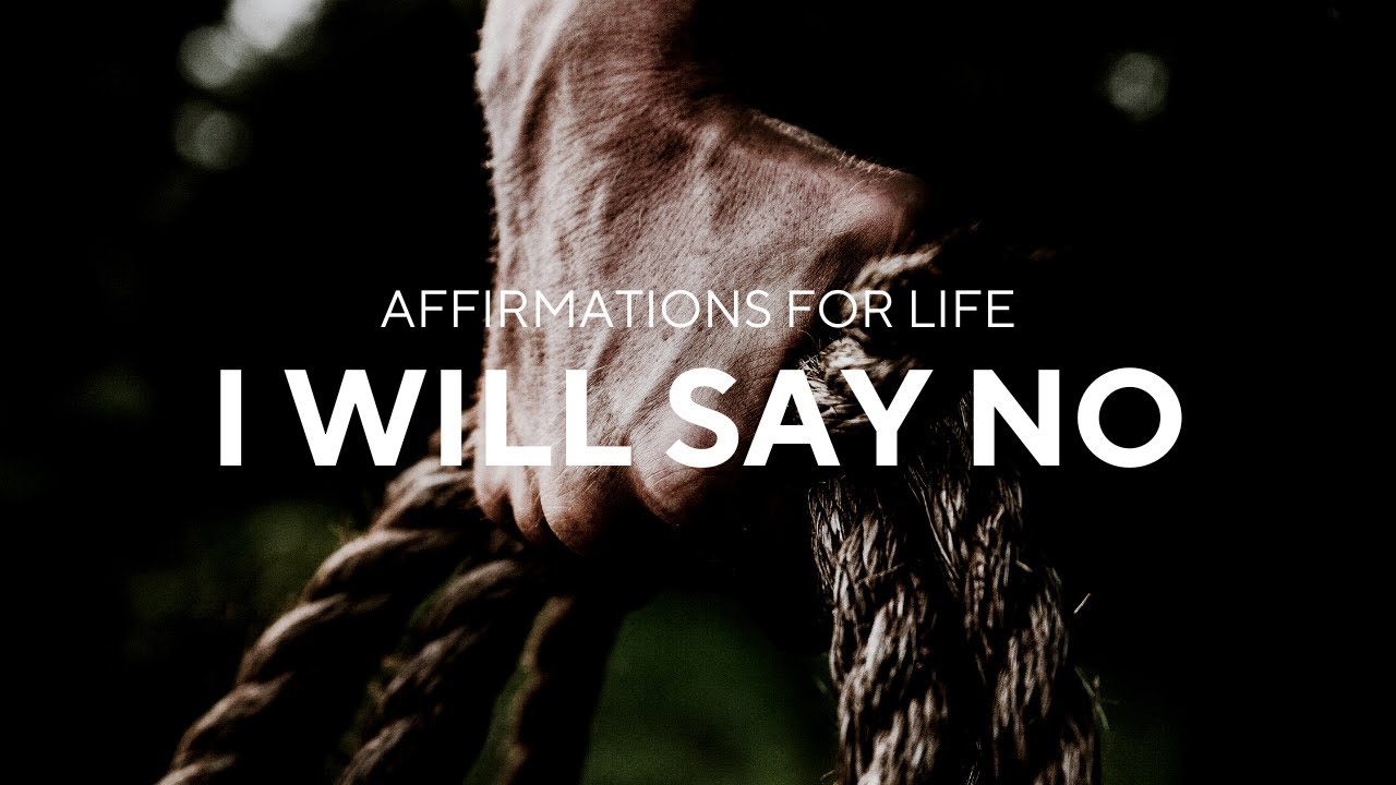 SAY NO TO PEOPLE WHO ARE USING YOU! This affirmation will give you the ...