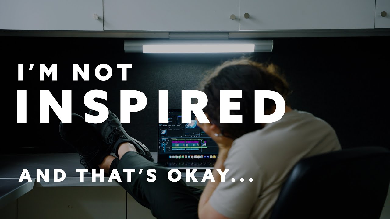 I'm not inspired... and that's okay - YouTube