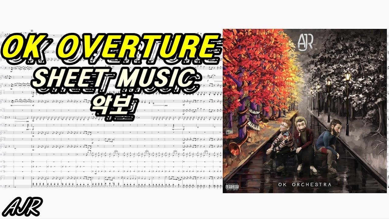 AJR - OK OVERTURE 악보 / Orchestra Ver. [Sheet Music] - YouTube