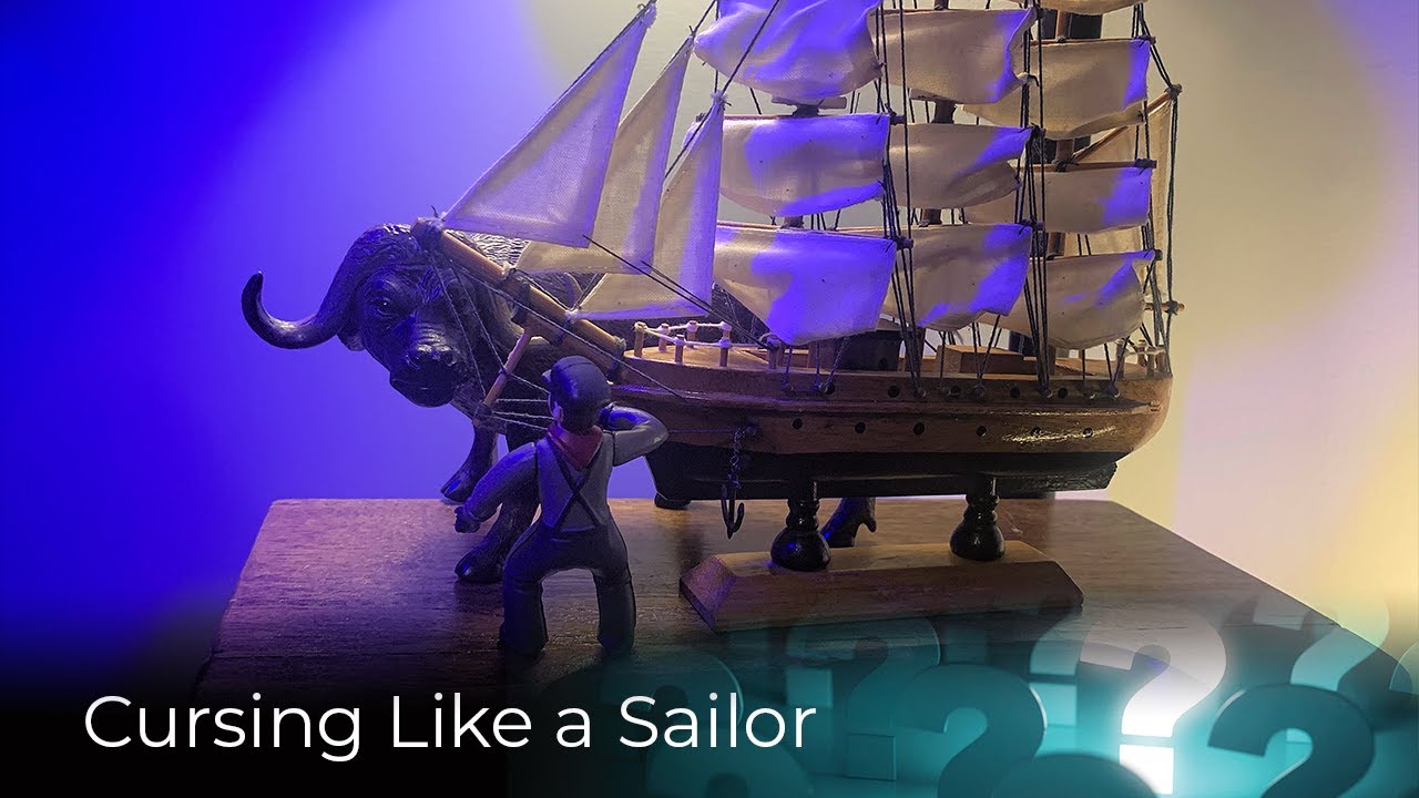 Cursing Like a Sailor - YouTube