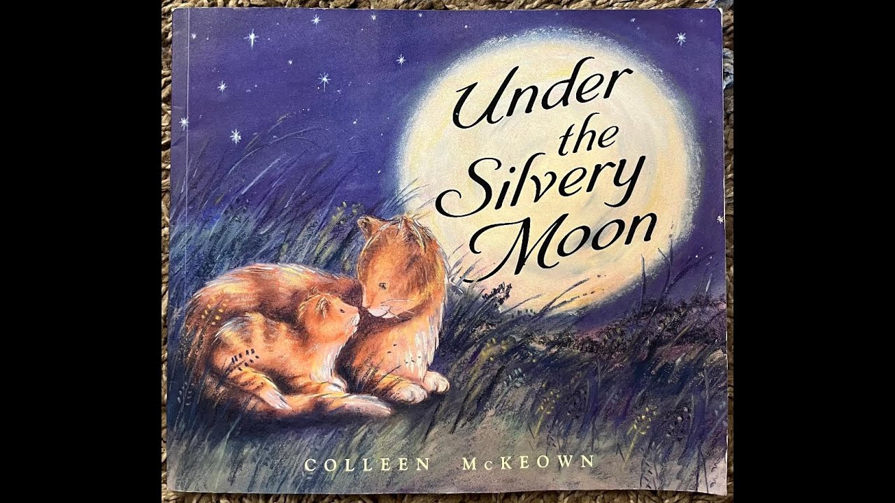 Under the Silvery Moon (Read Aloud / Read Along Story) - YouTube