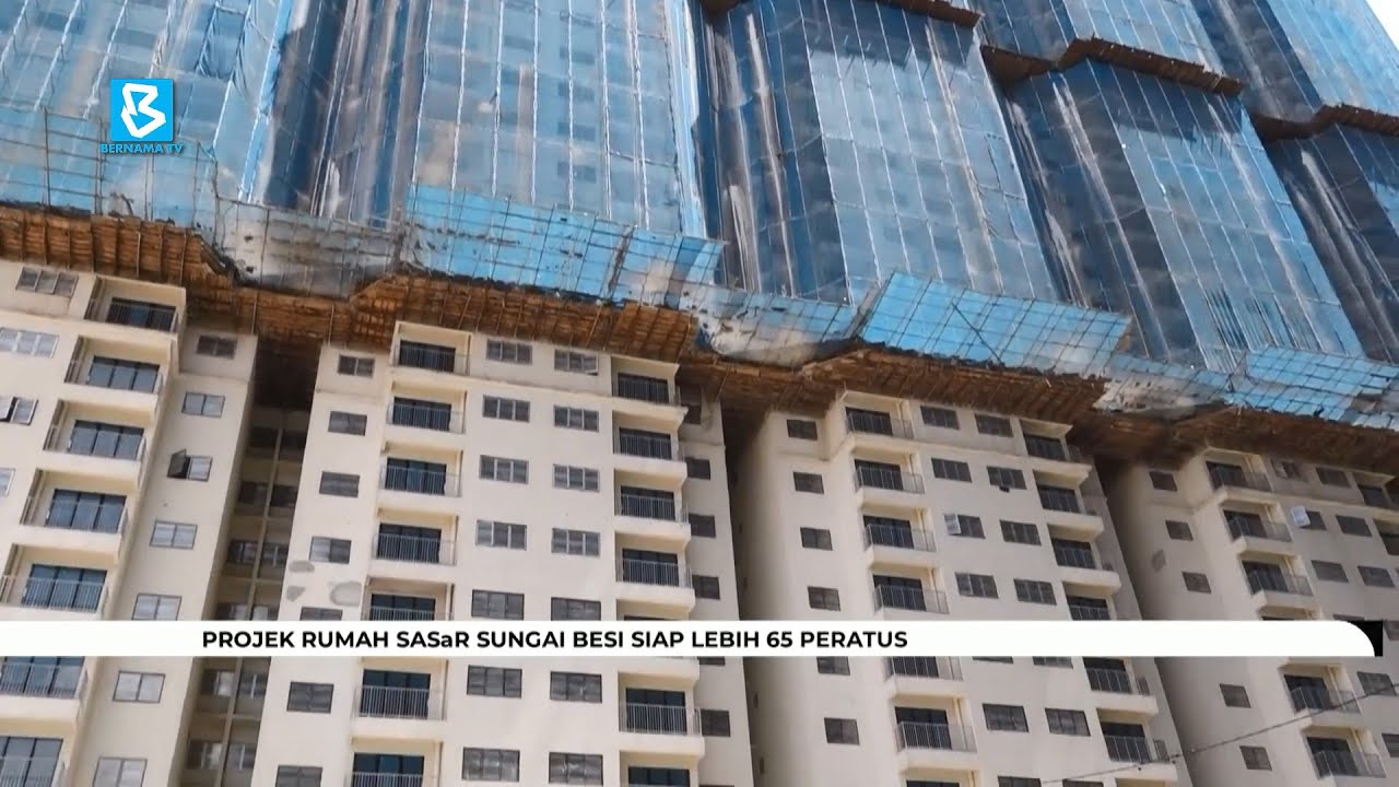 Projek rumah SASaR Sungai Besi siap lebih 65 peratus - YouTube