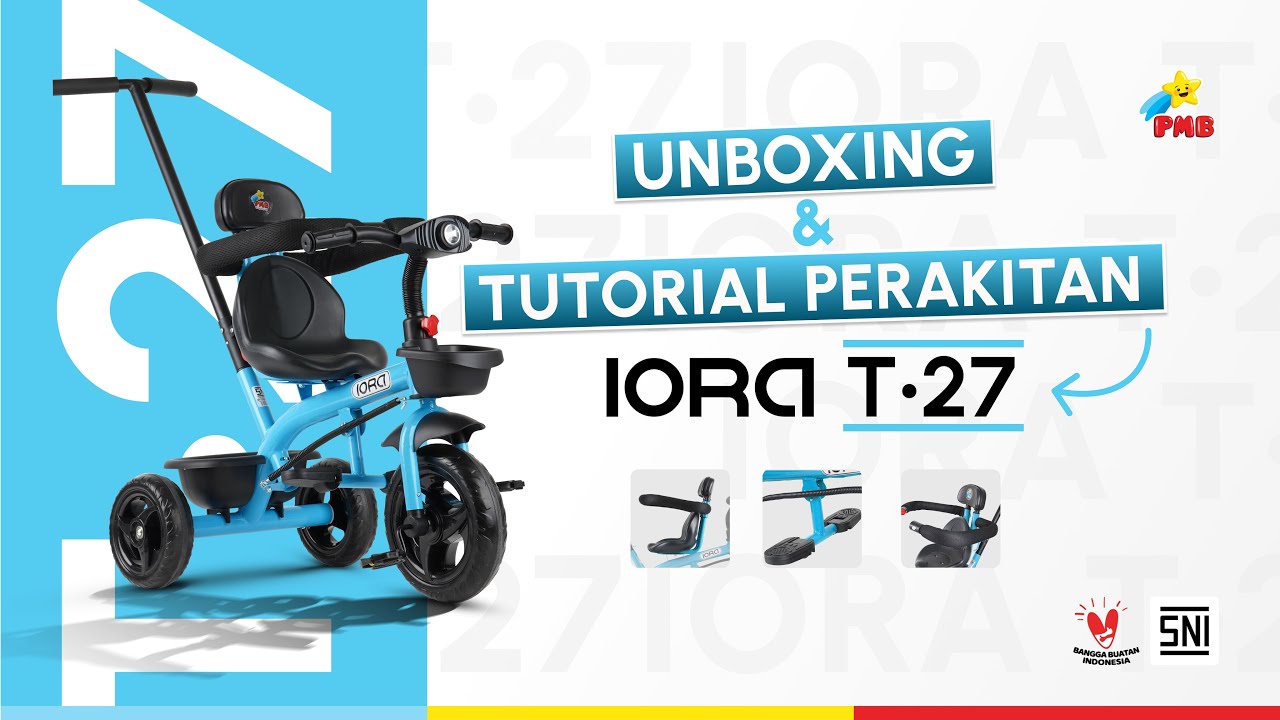 UNBOXING & PERAKITAN TRICYCLE IORA T27 - YouTube