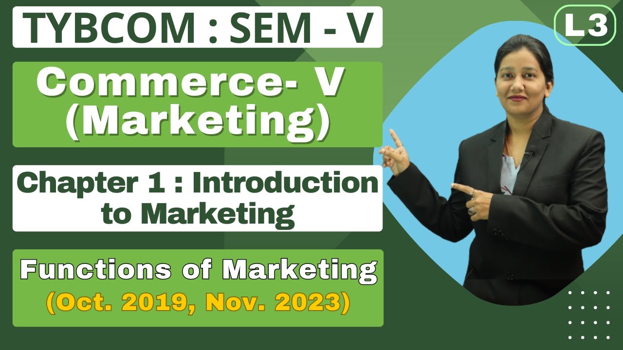 Commerce - V Marketing | TYBCOM | Semester 5 | Chapter 1 | Introduction ...