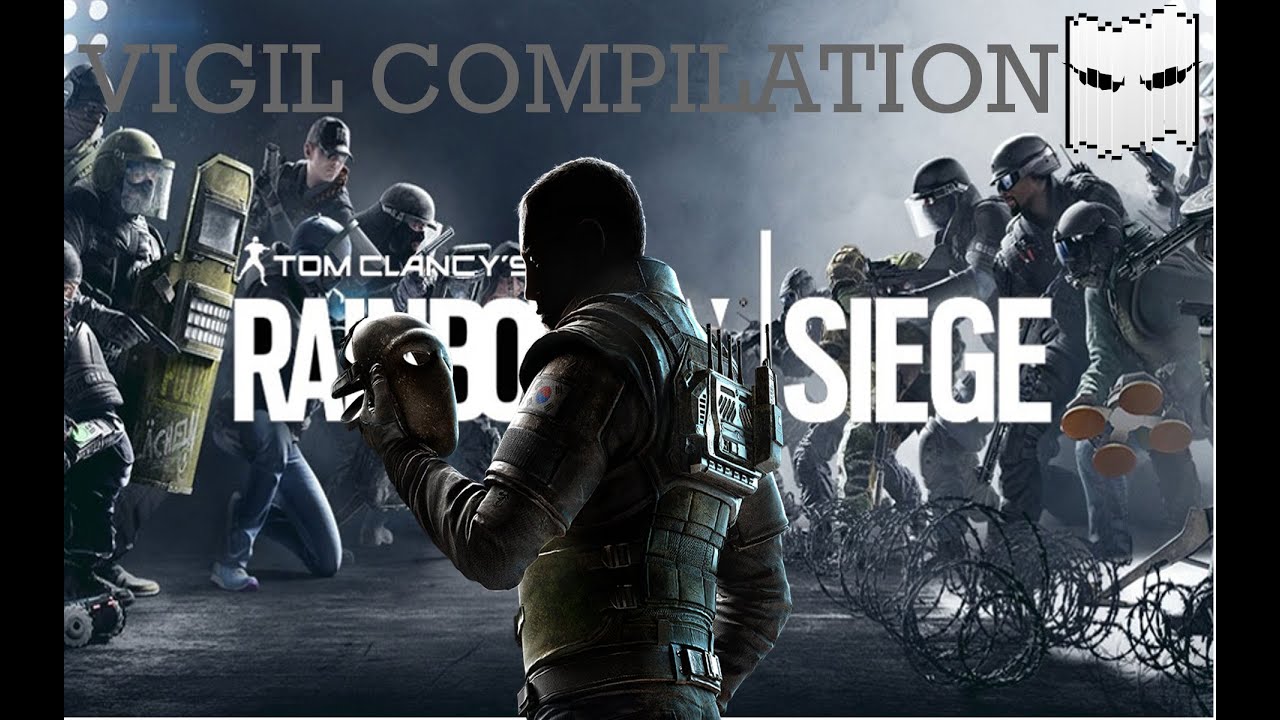 VIGIL COMPILATION - Rainbow Six Siege - YouTube