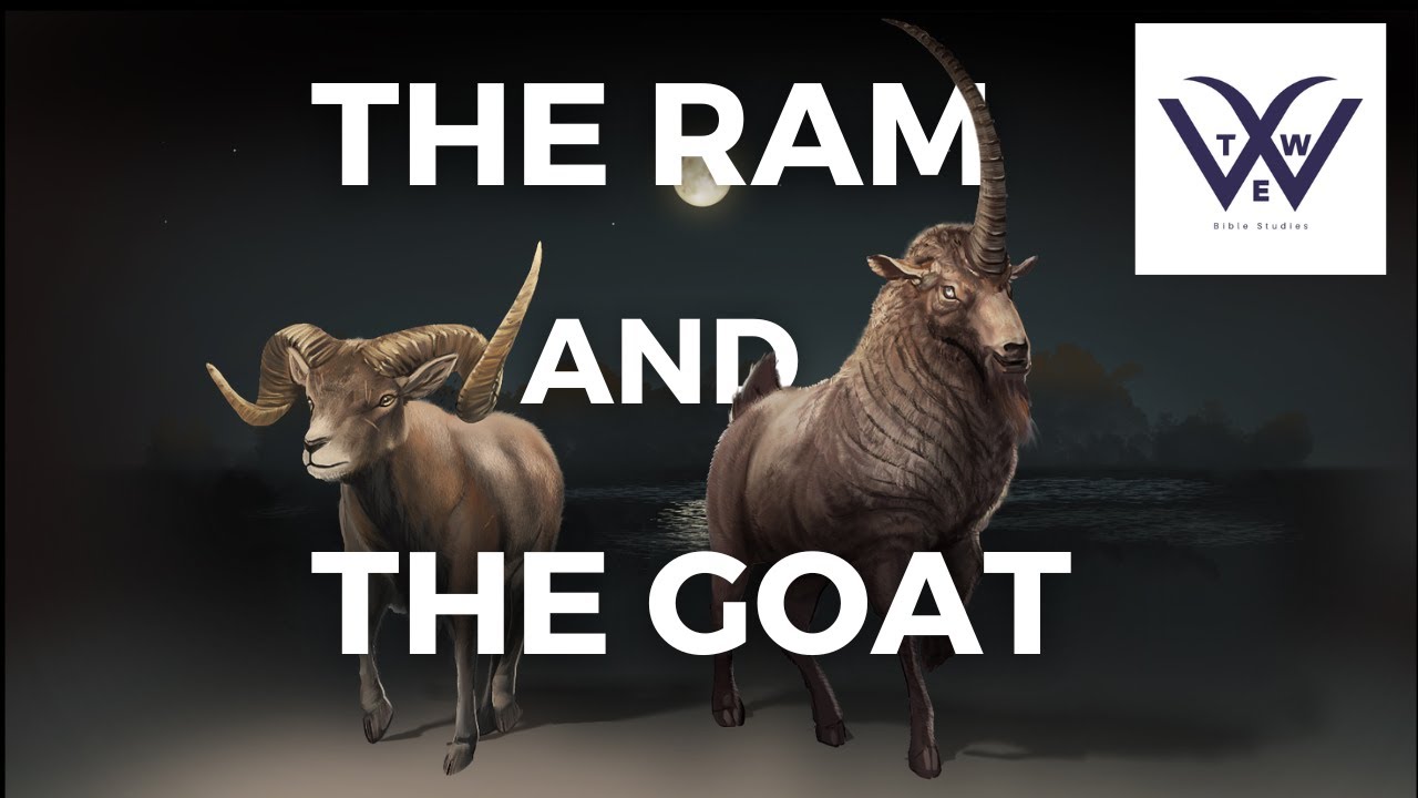 Daniel 8 // The Ram and The Goat - YouTube