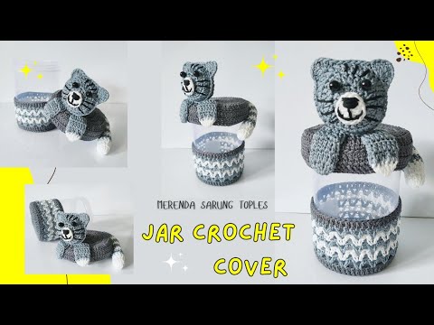 Crochet cat ️ jar cover | sarung toples kucing rajut (subtitle) - YouTube