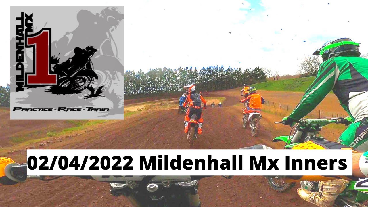 Mildenhall Mx Inners 2nd April 2022 @mxpracticedays - YouTube