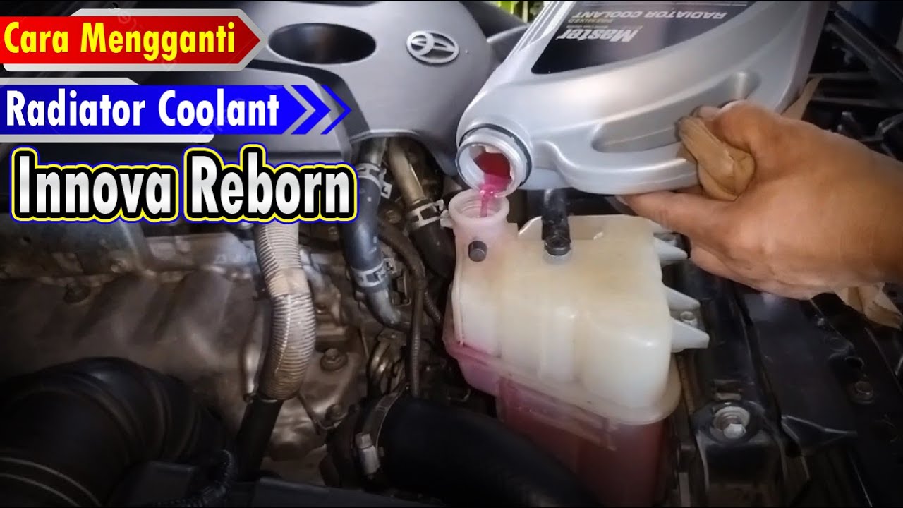Cara mengganti Radiator Coolant Innova Reborn - YouTube