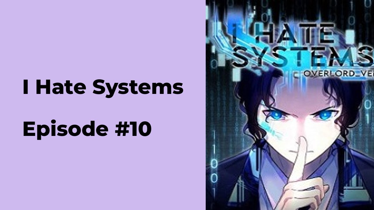 I Hate Systems Episode 10 chapter 91 - 100 - YouTube