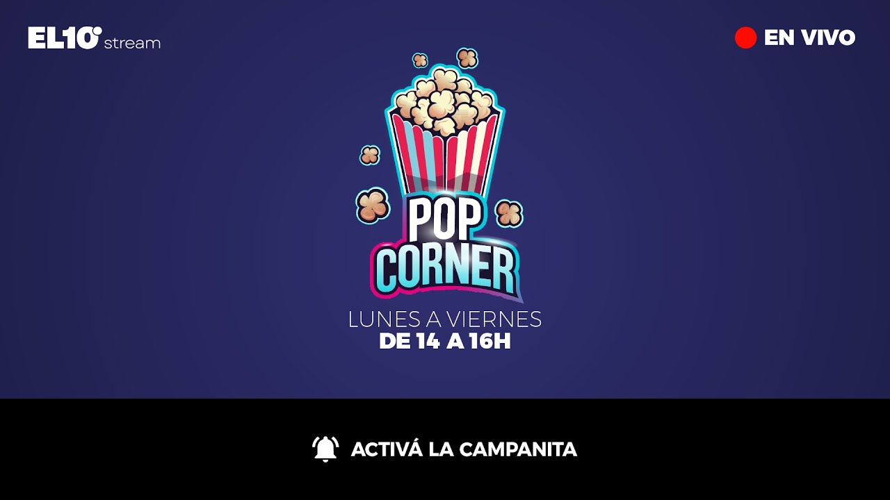 🔴 EN VIVO 🔴 🍿 POP CORNER🍿 👸🏼TODA LA CULTURA POP! 💋 - YouTube