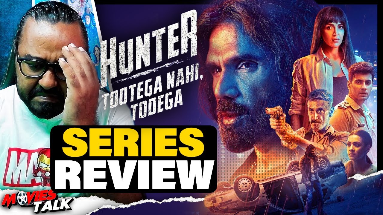 Hunter: Tootega Nahi Todega - Series REVIEW | Suniel Shetty | Esha Deol | Rahul Dev - YouTube