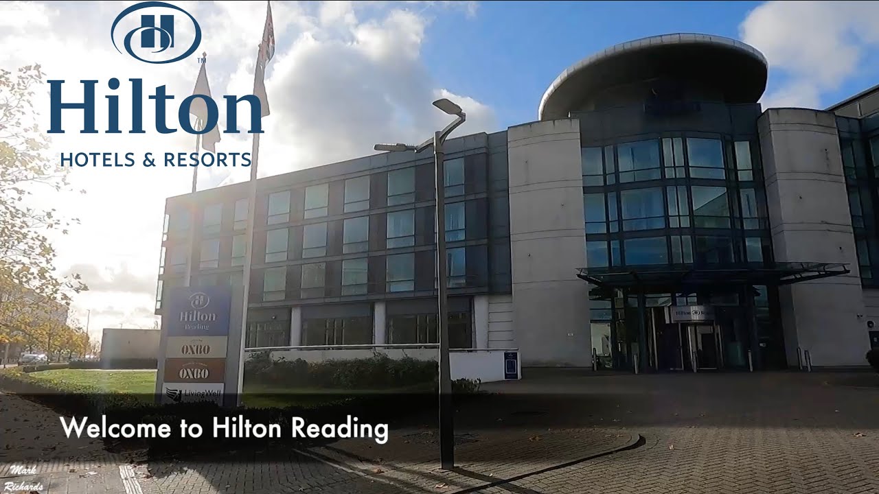 Hilton Reading, Berkshire, UK. Full Tour including Breakfast and ...
