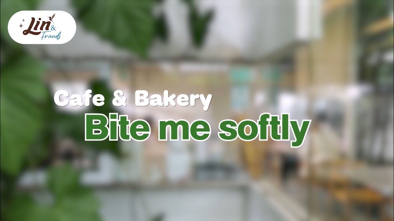 Lin & Friends - Bite Me Softly - YouTube