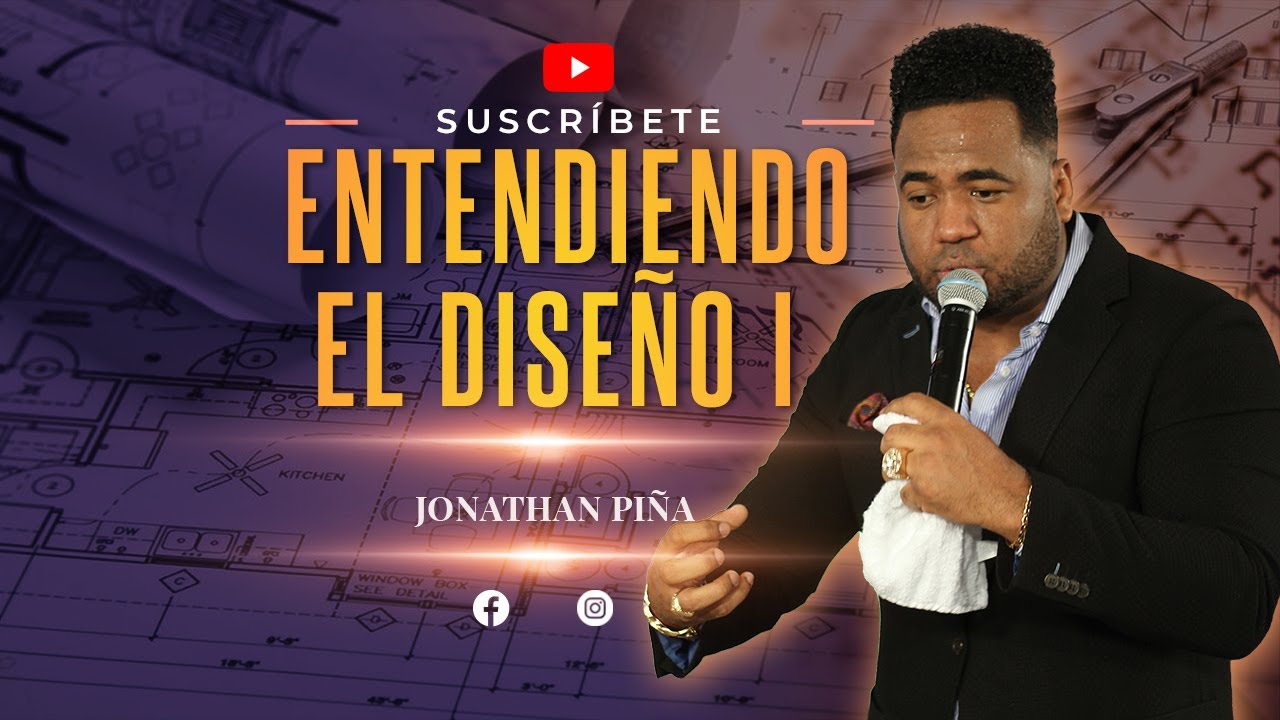 ENTENDIENDO EL DISEÑO 1. / Jonathan Piña - YouTube