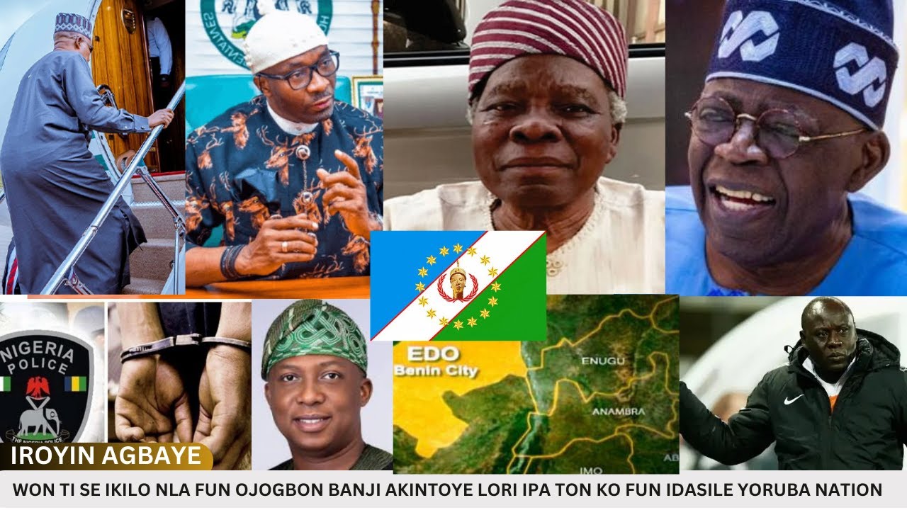 WON TI SE IKILO NLA FUN OJOGBON BANJI AKINTOYE LORI IPA TON KO FUN ...