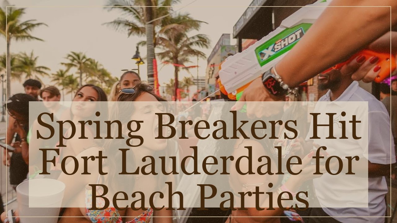 Spring Breakers Hit Fort Lauderdale for Beach Parties - YouTube