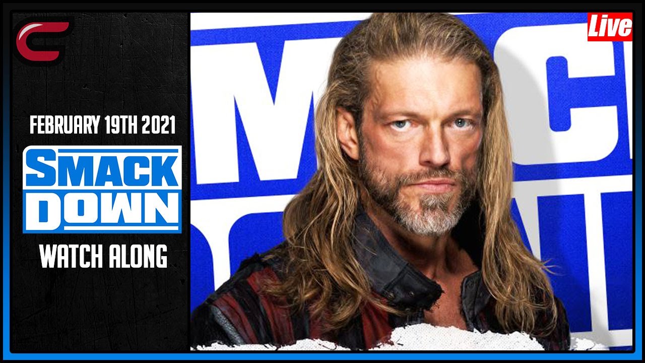 WWE Smackdown February 19th 2021 Live Stream: Full Show Watch Along ...