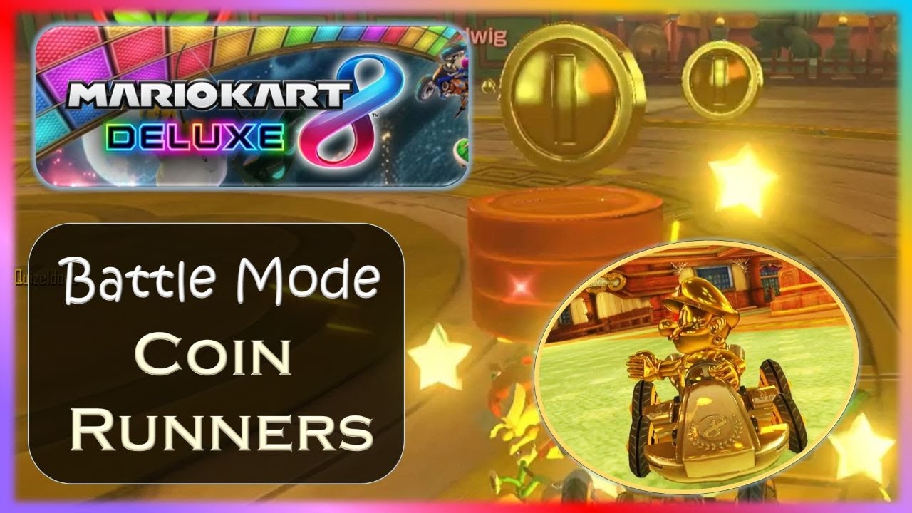 Mario Kart 8 Deluxe Battle Mode Coin Runners - YouTube