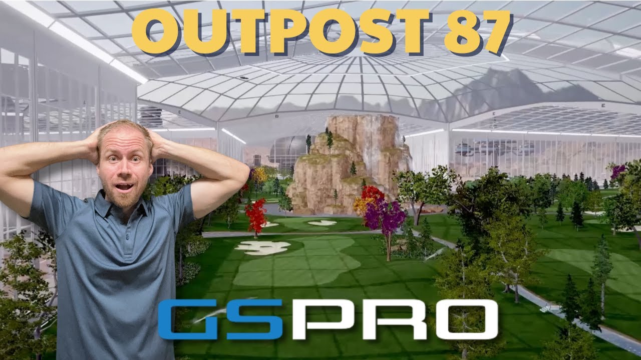 NEW GSPro Course and Driving Range Games Are On Another PLANET: OUTPOST ...