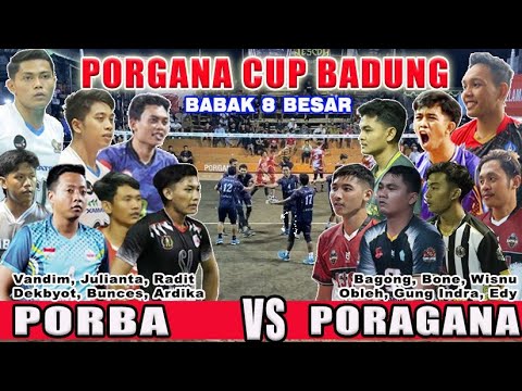 AKSI PANAS 🔥 SQUAD BINTANG TARKAM BALI DI PORGANA CUP BADUNG || PORBA VS PORGANA