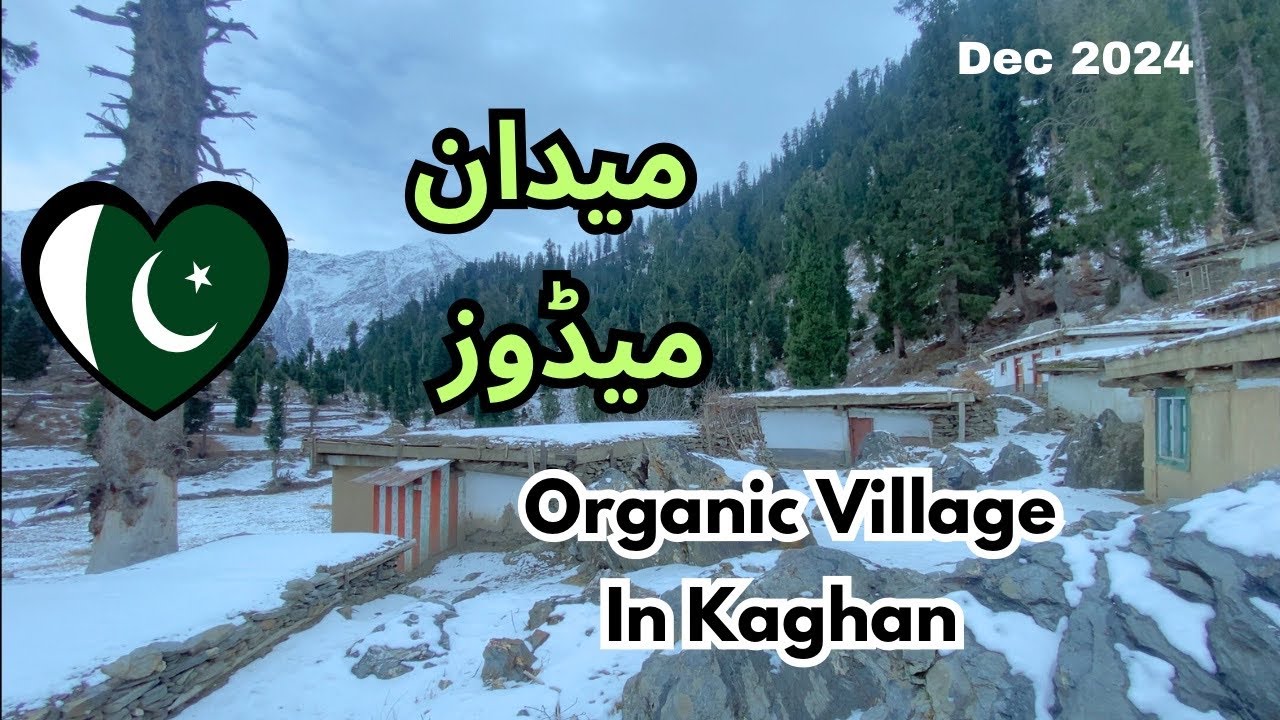 Maidan Meadows Kaghan | Dec 2024 | Complete Guide Vlog | - YouTube