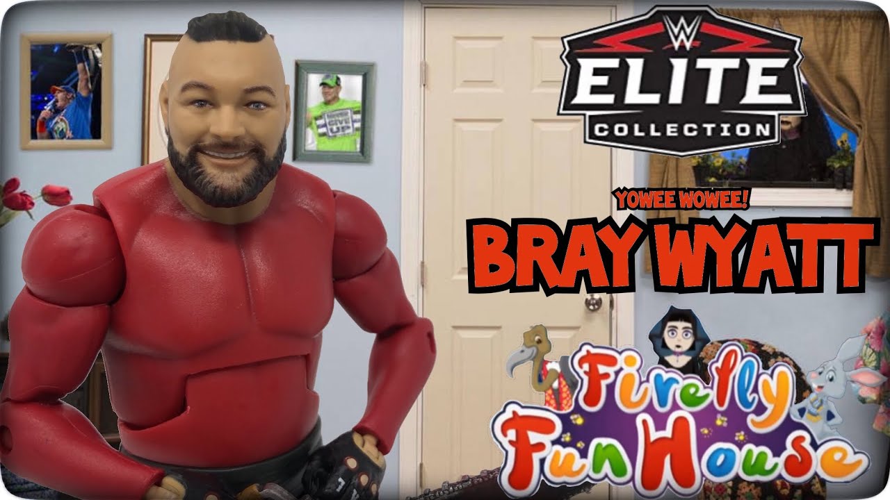 Firefly Fun House: Bray Wyatt (WWE Elite Collection - YouTube