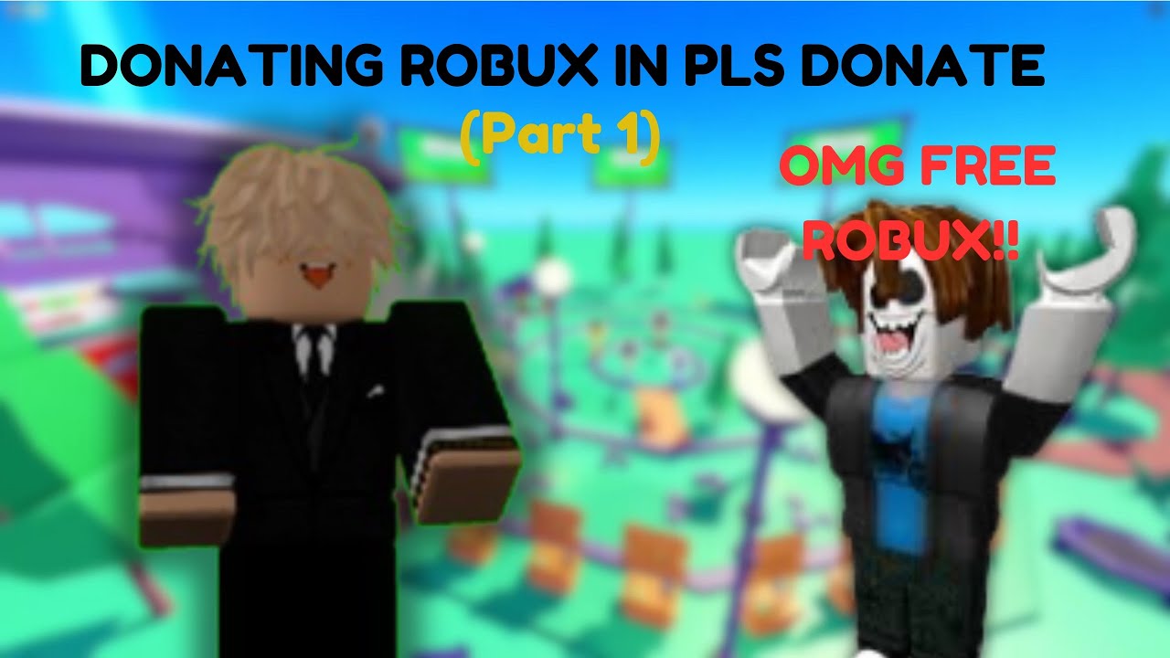 DONATING ROBUX IN PLS DONATE (Part 1) #shorts - YouTube