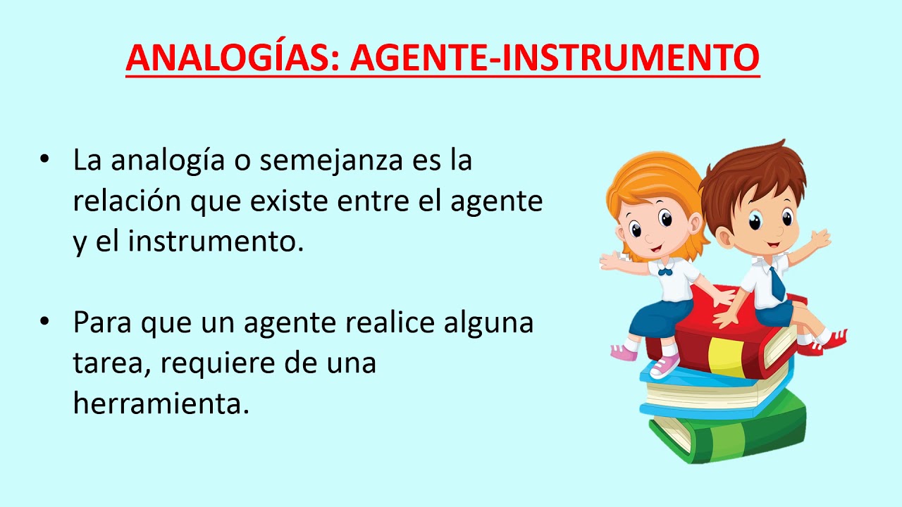 ANALOGÍAS: AGENTE - INSTRUMENTO RAZONAMIENTO VERBAL SEGUNDO GRADO ...