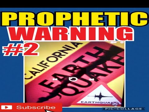 “Prophetic Warning” California Earthquake - YouTube
