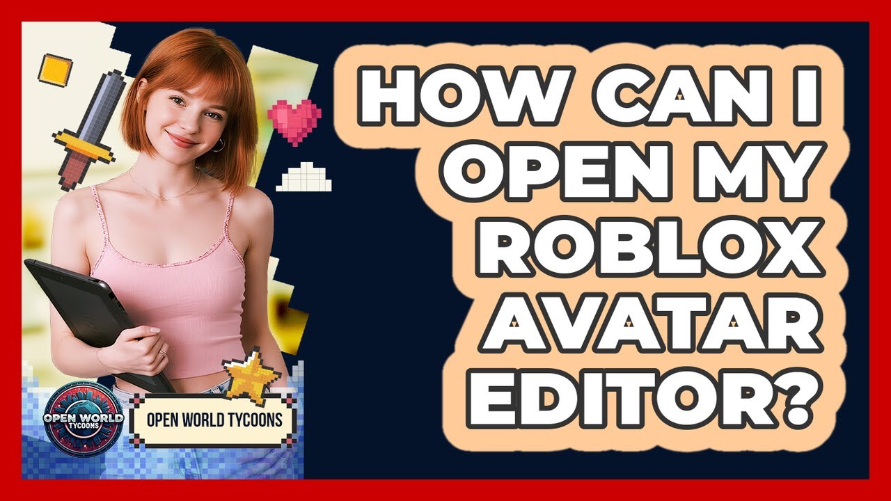 How Can I Open My Roblox Avatar Editor? - YouTube