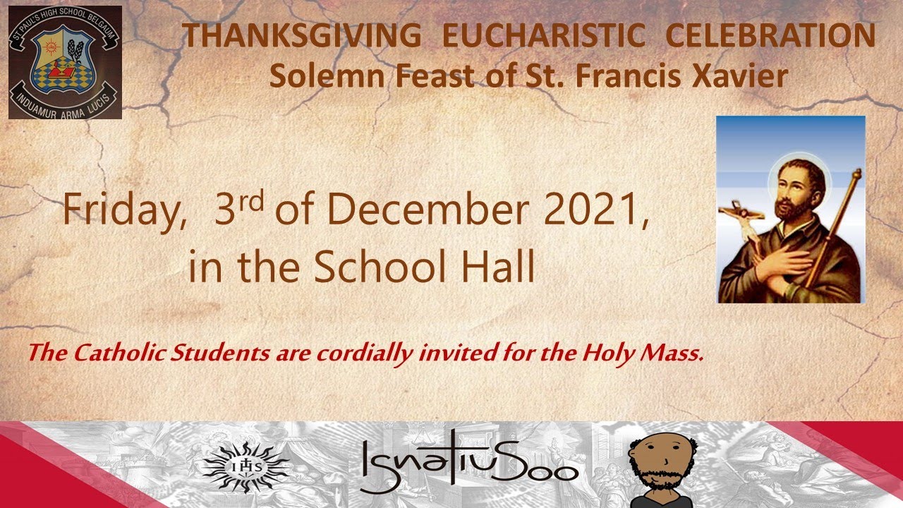 Feast Mass of St Francis Xavier | 3rd December 2021| #IgnatianYear ...