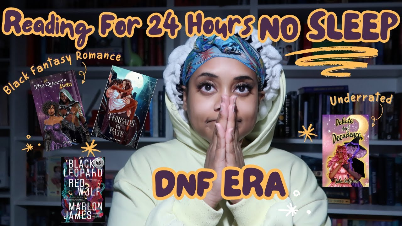 Reading For 24Hours STRAIGHT || Black Fantasy Books || Shamelessly Entering my DNF Era 👑|| MBM ...