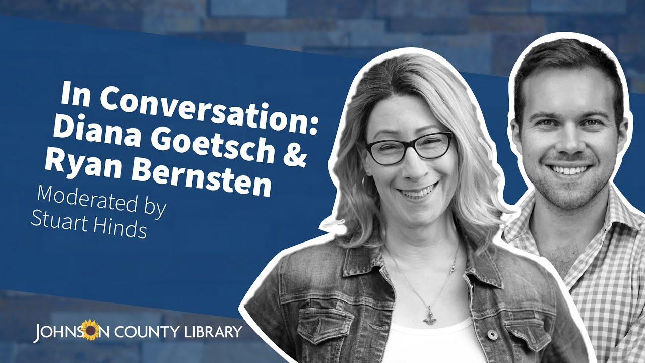 In Conversation: Diana Goetsch & Ryan Bernsten, Moderated by Stuart ...