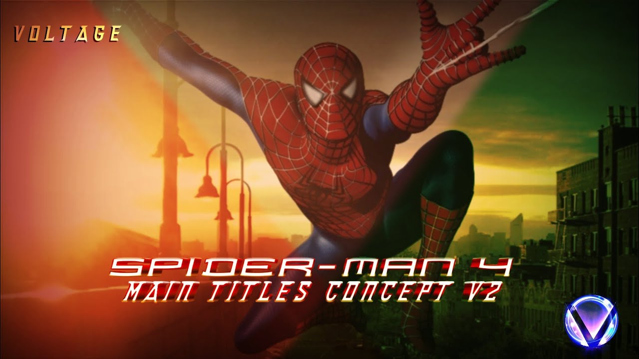Spider-Man 4 Main Titles Concept V2 - YouTube