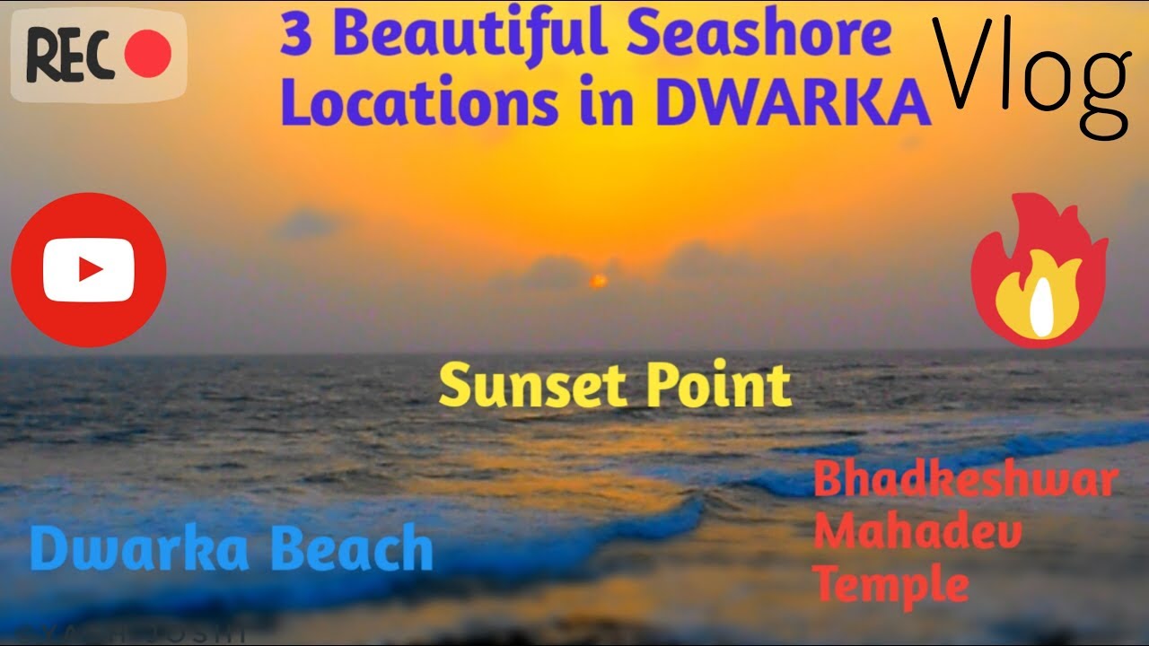 3 Beautiful Seashore Locations in Dwarka 🤩🌊⛱️🔥 - YouTube