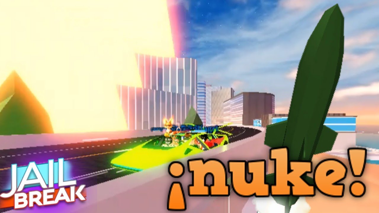 lanze una Nuke ☢ (JAILBREAK ROBLOX) - YouTube