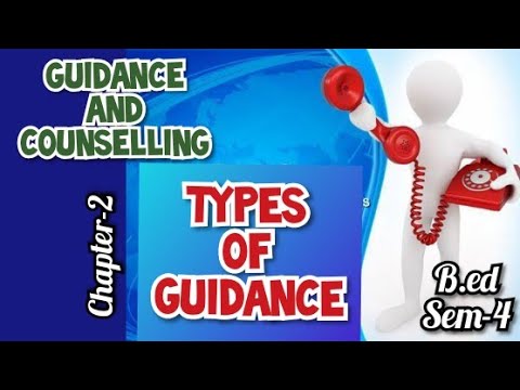 Types of Guidance|Guidance and Counselling in b.ed||B.ed 4th sem notes ...