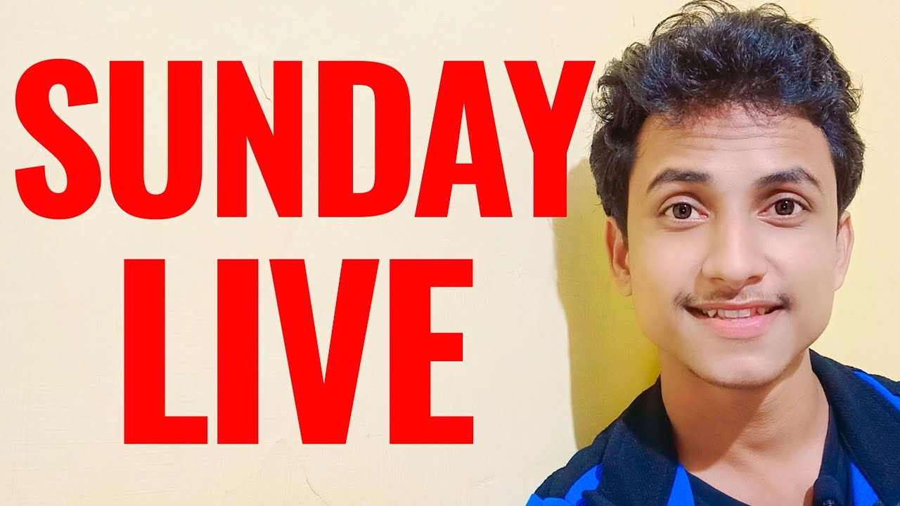Sunday live 😍😍😘😘 - YouTube
