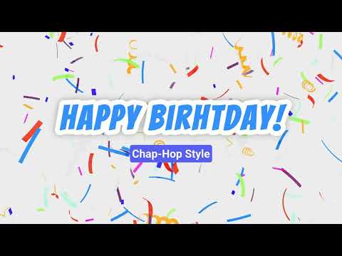 Happy Birthday Song - Chap Hop Style 🎩 - YouTube