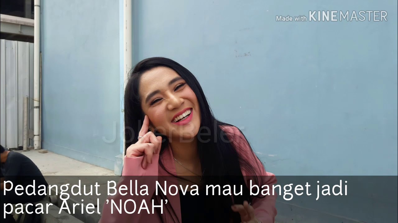 Pedangdut Bella Nova Mau Dipacari Ariel 'NOAH' - YouTube