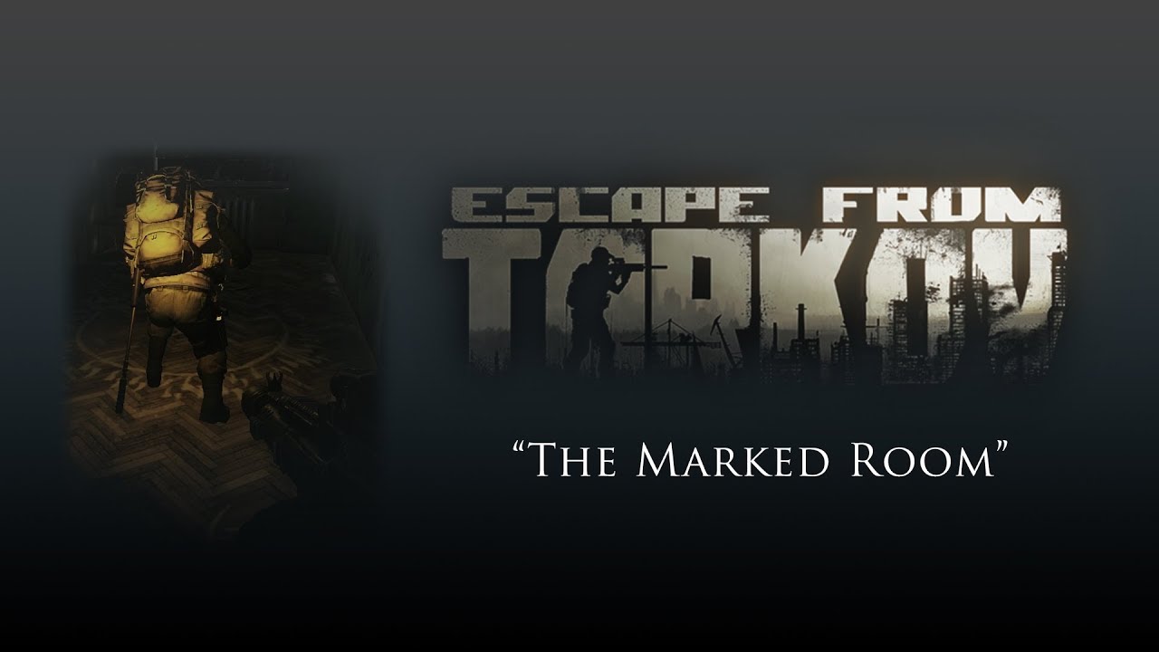 Escape from Tarkov - The Marked Room - YouTube
