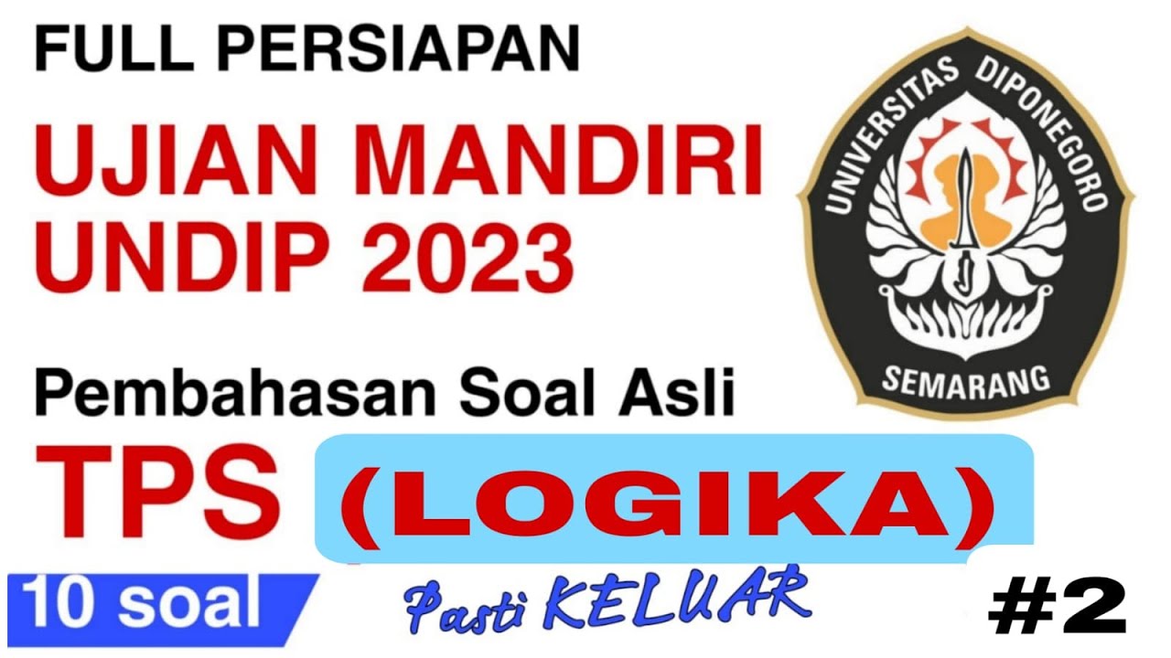 SOAL ASLI UM UNDIP TPS (LOGIKA) SIAP UM UNDIP 2023 - YouTube