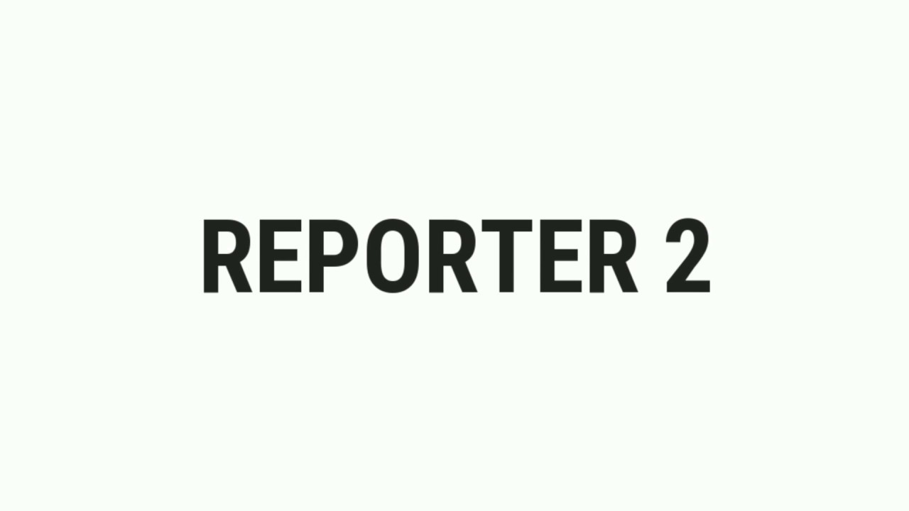 Reporter 2 (download) - YouTube