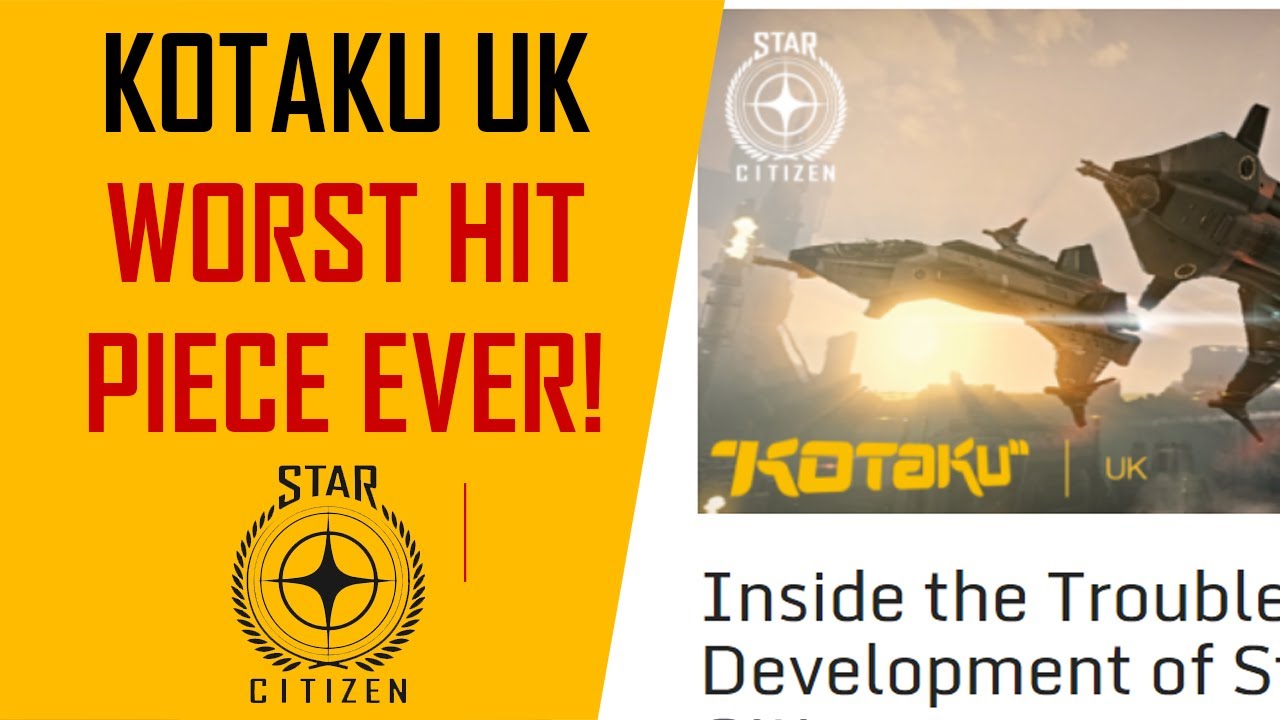 Kotaku UK worst attempt at Star Citizen hit piece ever! - YouTube