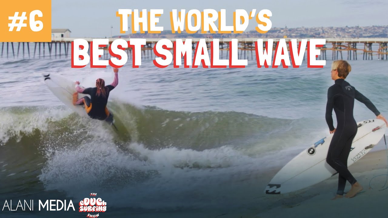 LIVE SURFING AT THE WORLD BEST SMALL WAVE - Couch Surfing Show Episode ...