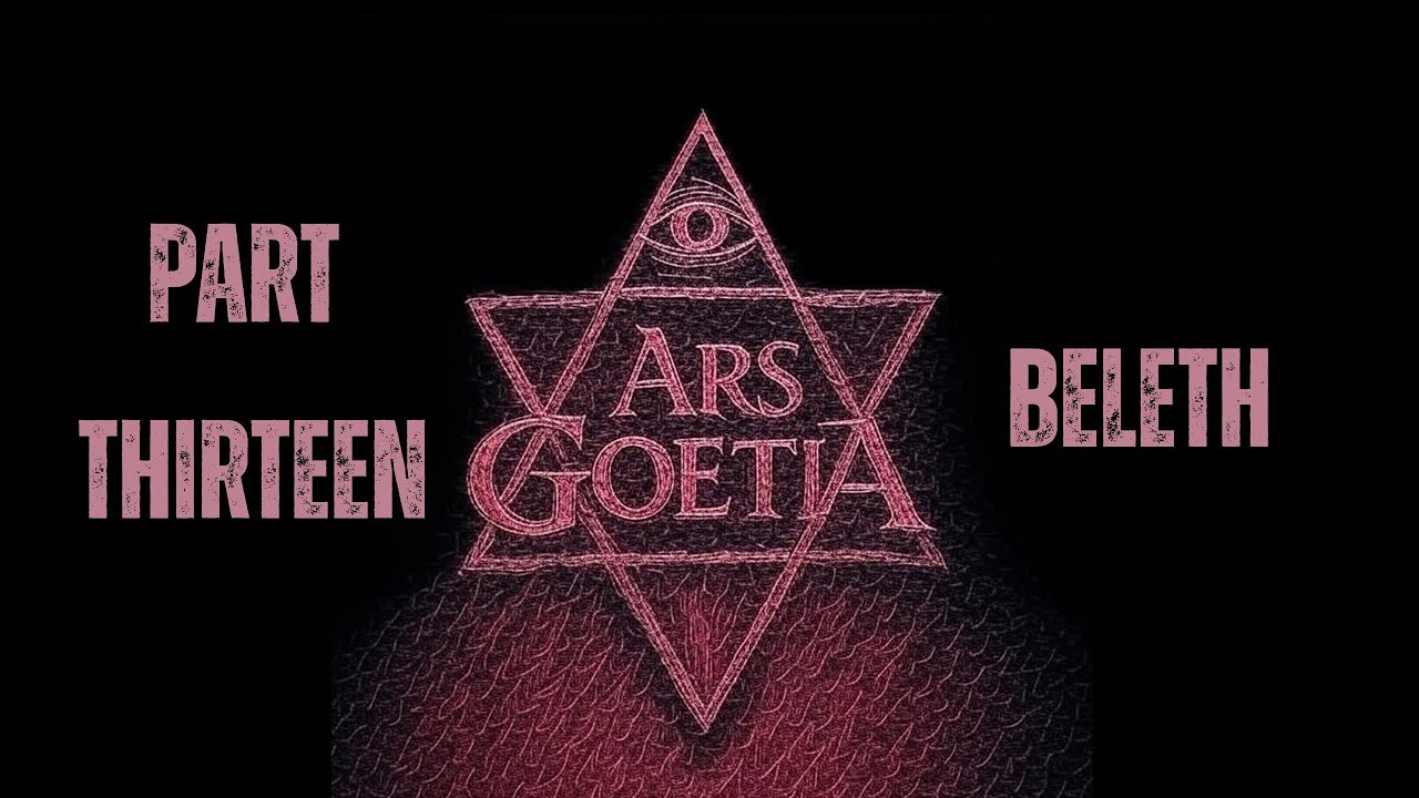 Beleth - The 13th Spirit of the Goetia - YouTube