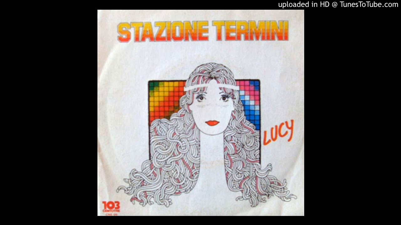 Stazione Termini - Lucy - YouTube