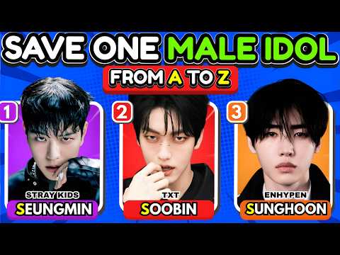 SAVE ONE MALE KPOP IDOL!: A to Z CHALLENGE 🔤✨(Pick your Favorite Idol) | K-Pop Quiz Game 2026